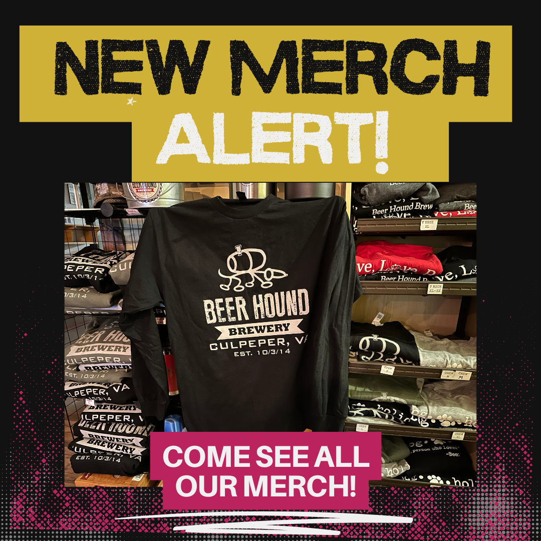 🚨 𝗡𝗲𝘄 𝗠𝗲𝗿𝗰𝗵 𝗗𝗿𝗼𝗽! 🚨 – Beer Hound Brewery